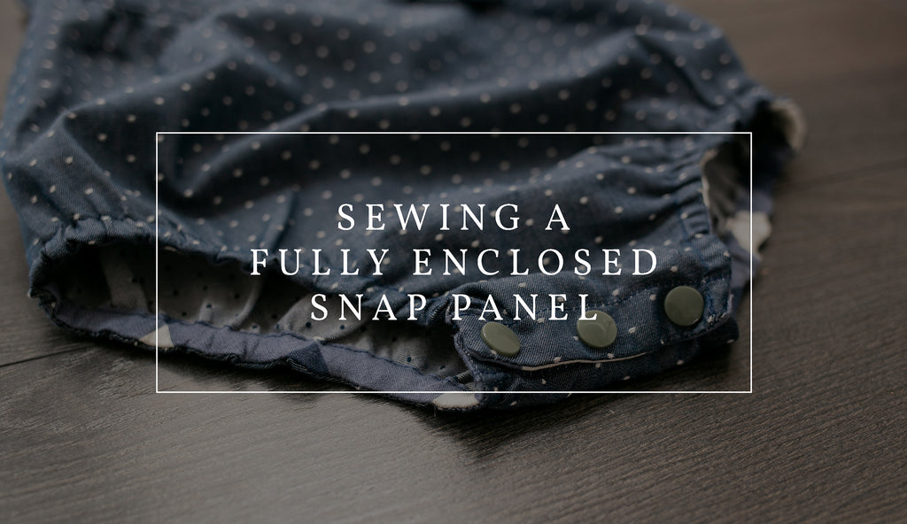 How to Sew a Fully Enclosed Snap Panel – Little Lizard King